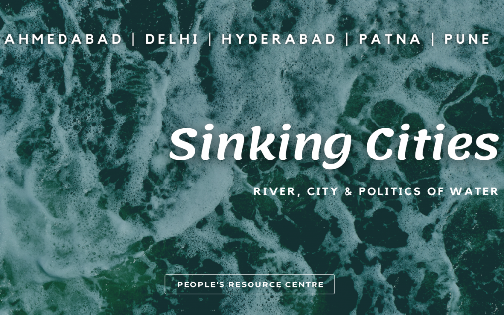 Report on ‘Sinking Cities’ - People’s Resource Centre