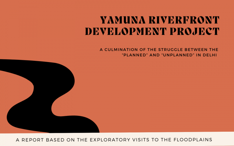 Yamuna Riverfront Development Project: A culmination of the struggle ...